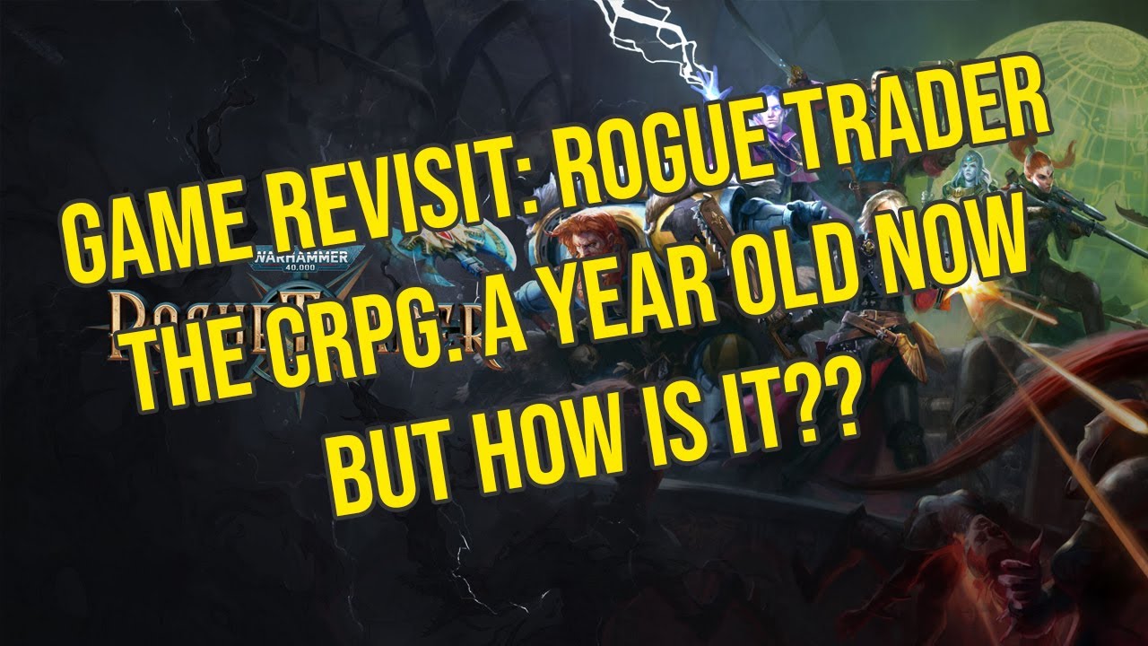 Game Revisit: Rogue Trader - YouTube