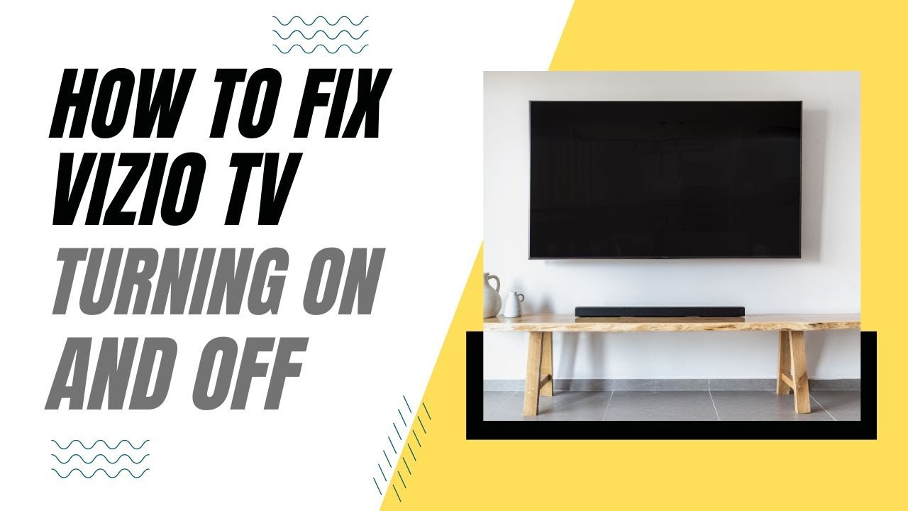How To Fix Vizio TV Turning On and Off - YouTube
