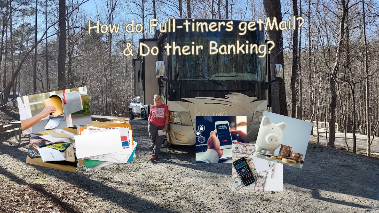 Full time RVer - Getting Mail and Banking - YouTube