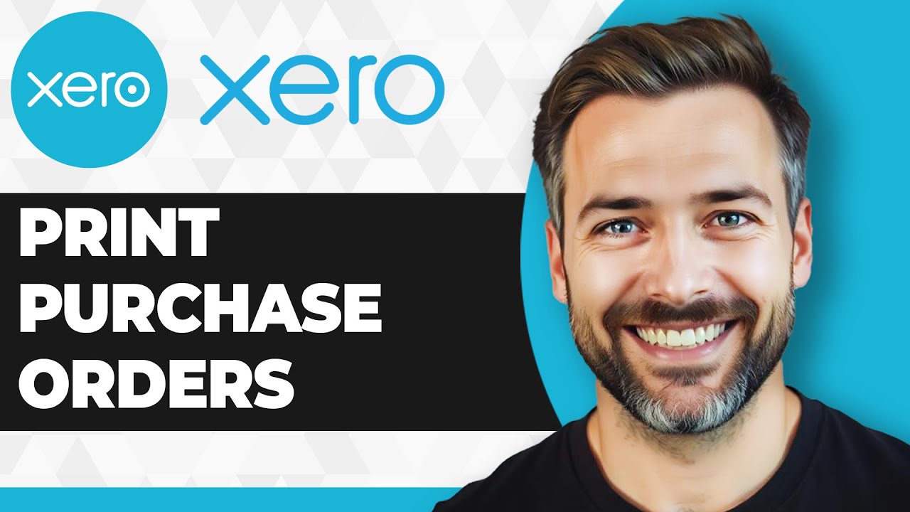 How to Print Purchase Orders in Xero (2026 Guide) - YouTube