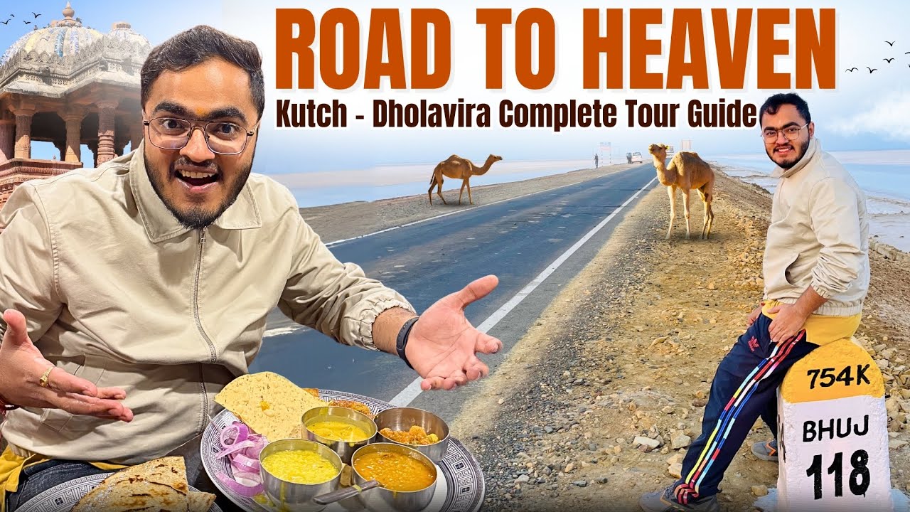 Rann of Kutch Tour Plan | Dholavira Kutch | Road to Heaven | Complete ...