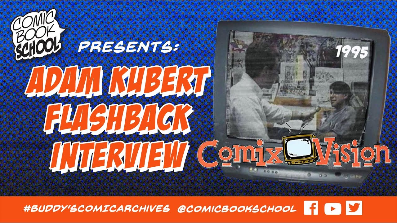 Adam Kubert - 1995 Interview ComixVision Flashback: - YouTube
