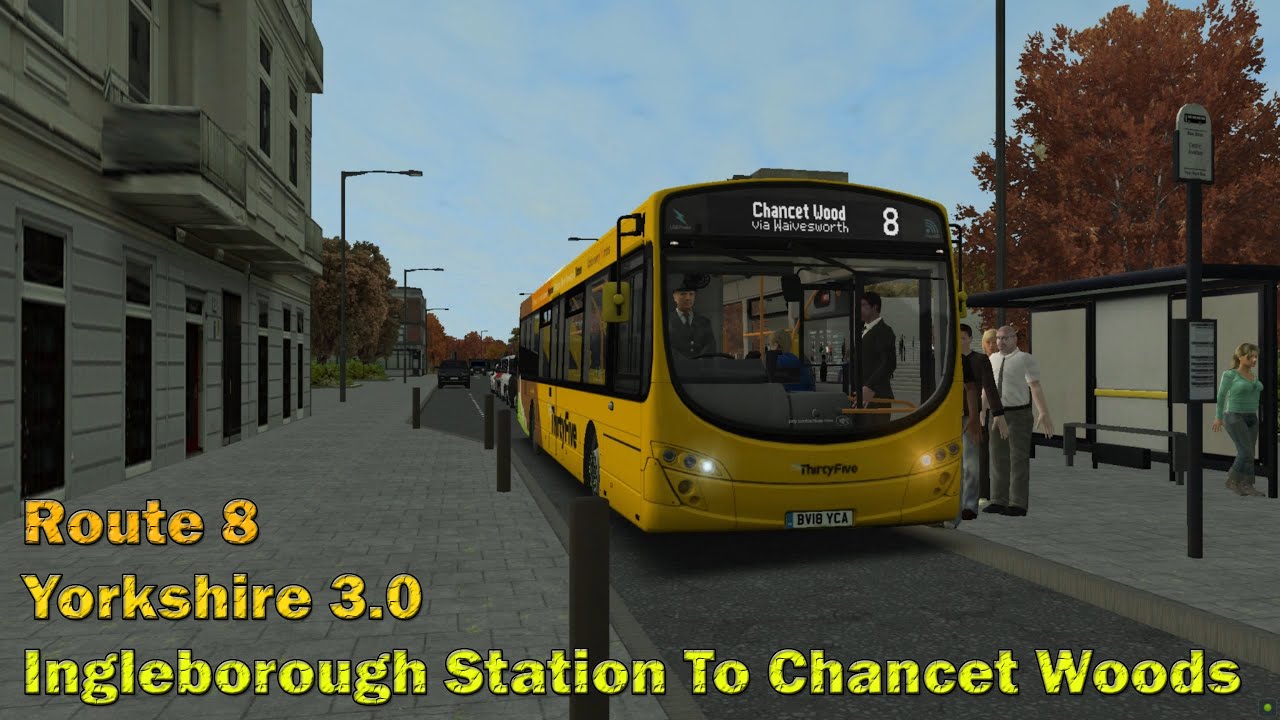 Omsi 2 Yorkshire 3.0 - 8 Ingleborough Station To Chancet Woods (Veiling ...