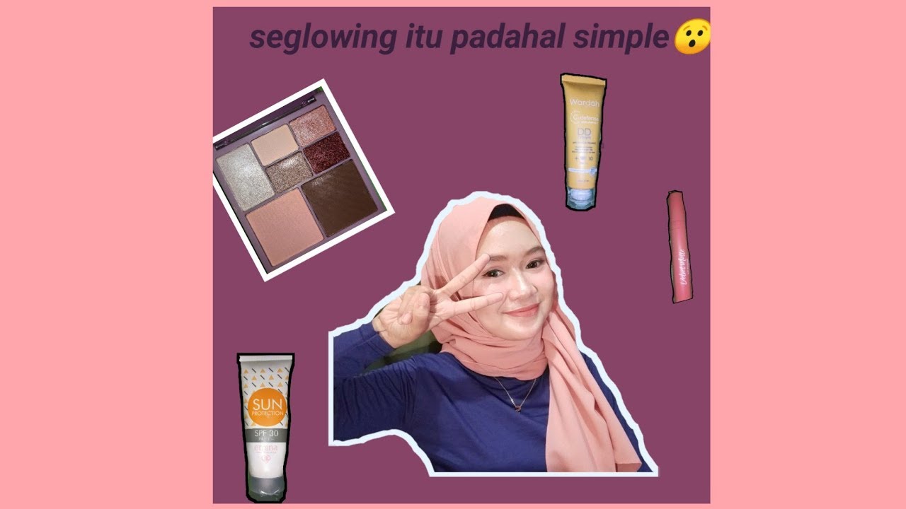MAKEUP SIMPLE UNTUK PEMULA | Suci Indah Lestari | #SILMAKEUP - YouTube