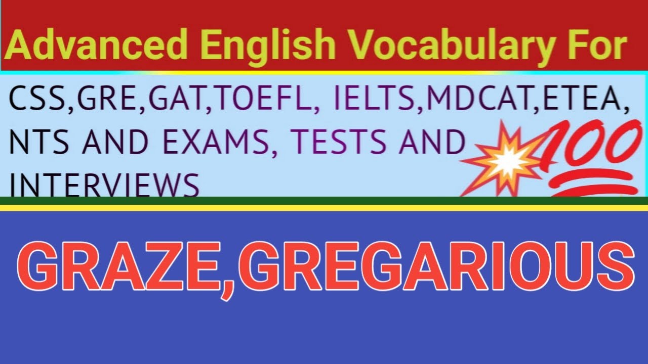 ADVANCED ENGLISH VOCABULARY - graze, gregarious - YouTube