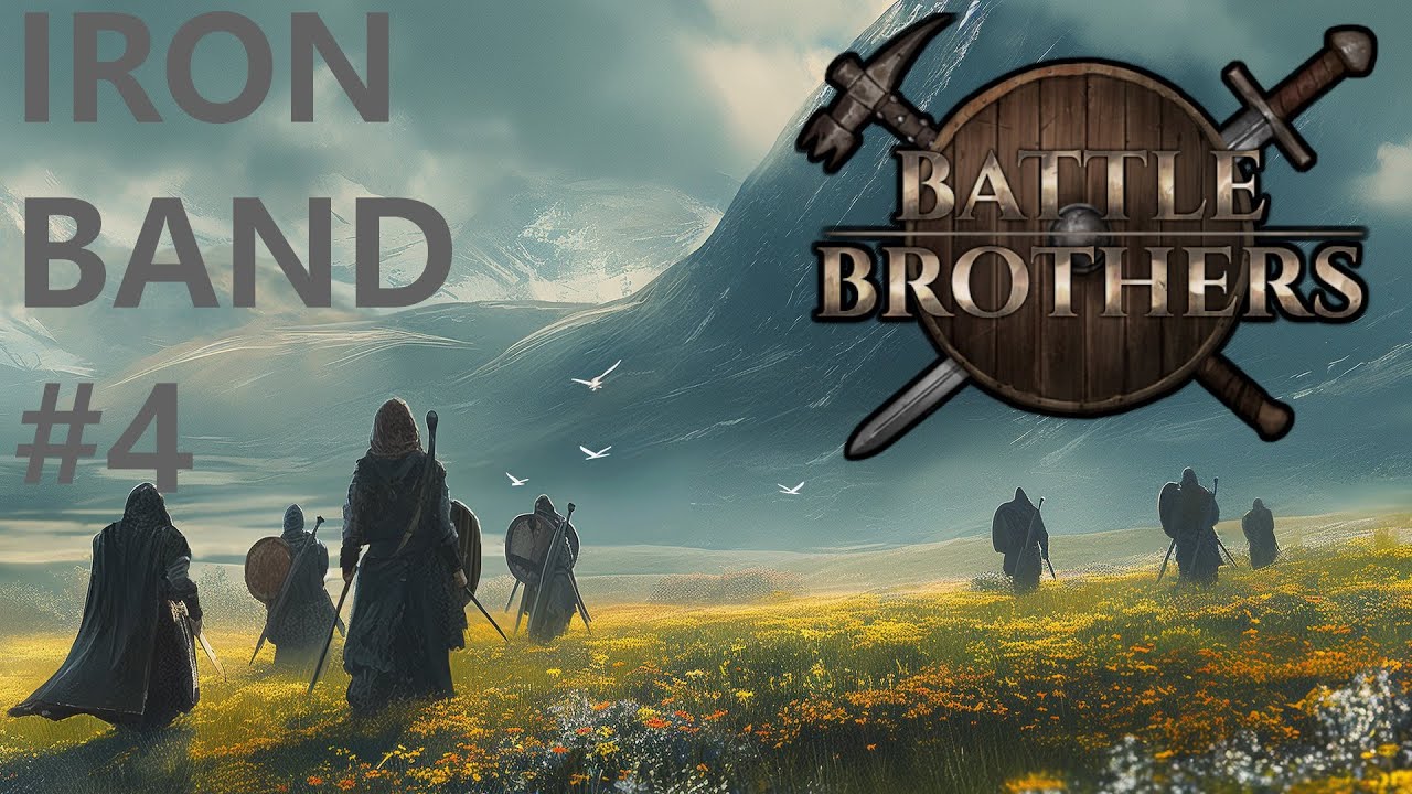 The Iron Band Grows | Battle Brothers Legends IRONMAN Ep.4 - YouTube