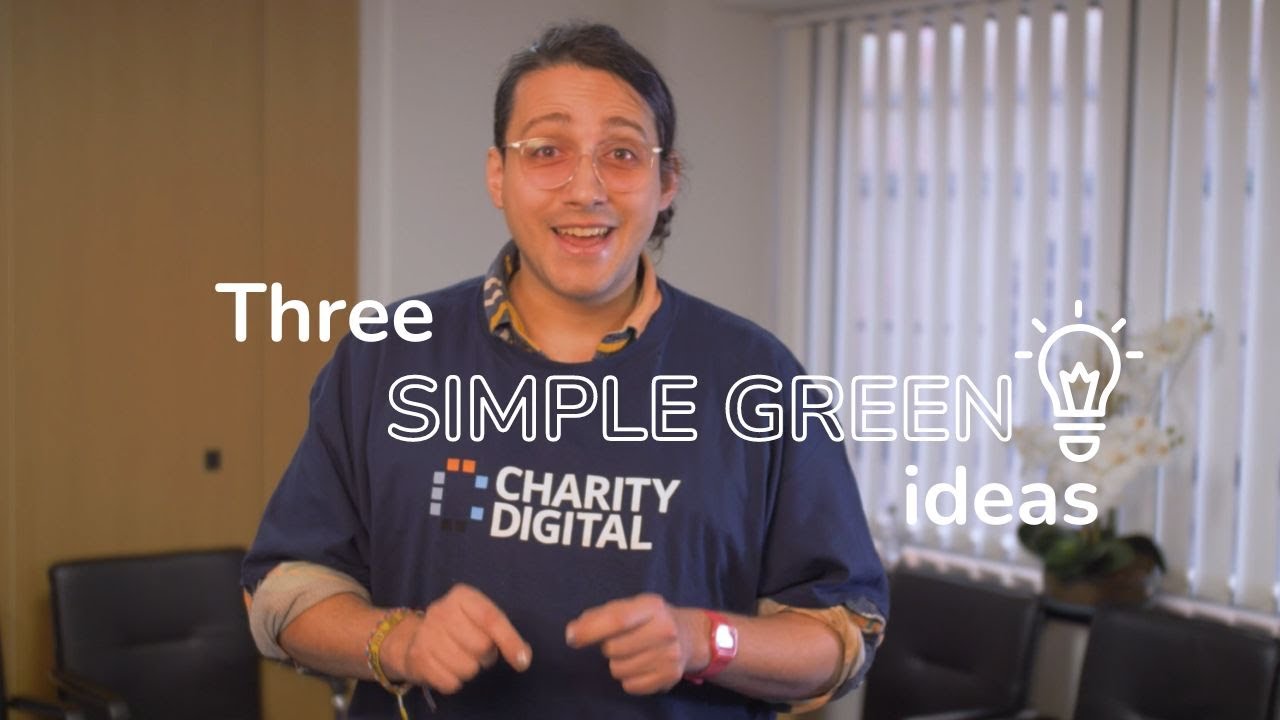Three simple ways to help your charity go green - YouTube