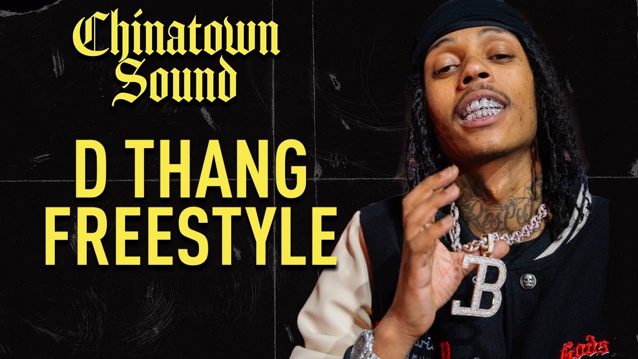 Chinatown Sound - DThang - Freestyle - YouTube