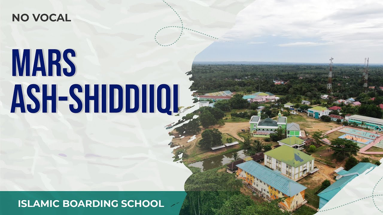 MARS ASH-SHIDDIIQI (NO VOCAL) 2023 || ISLAMIC BOARDING SCHOOL - YouTube