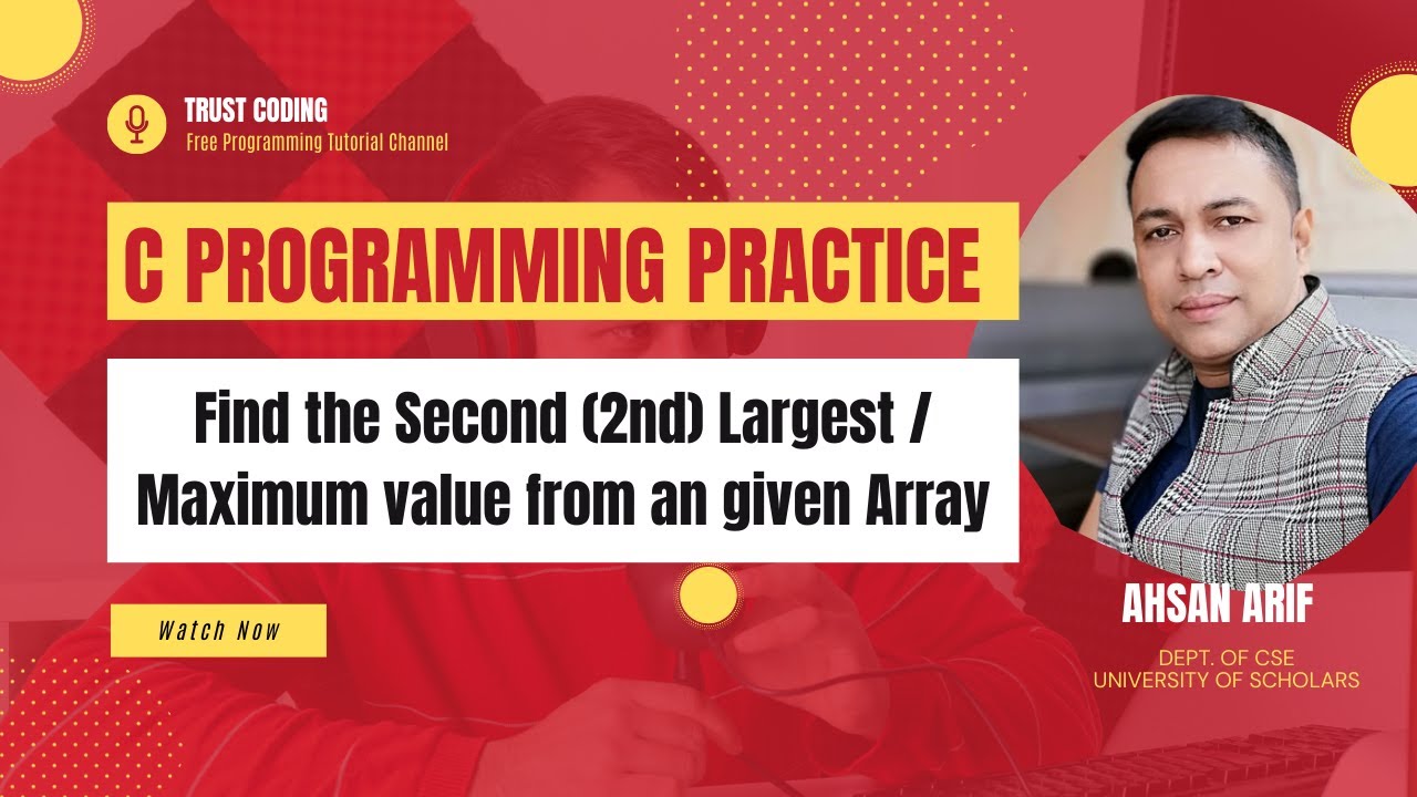 Find The Second Largest Number From An Array Using C Programming 0366