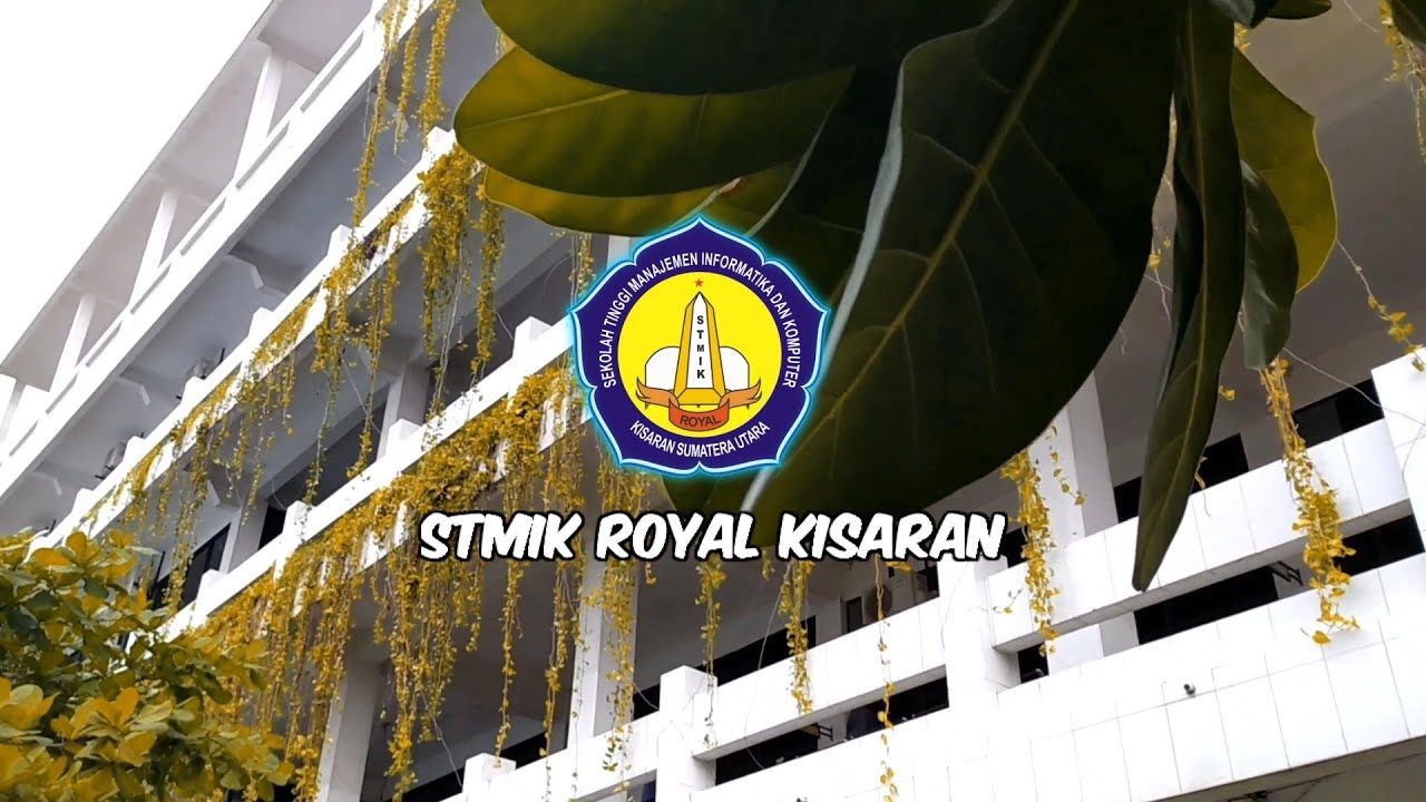 STMIK Royal Kisaran Campus Profile (English Ver) - YouTube