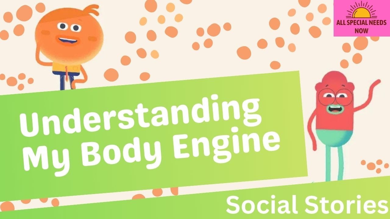 Understanding My Body Engine | Self-Regulation Social Story for Kids ...