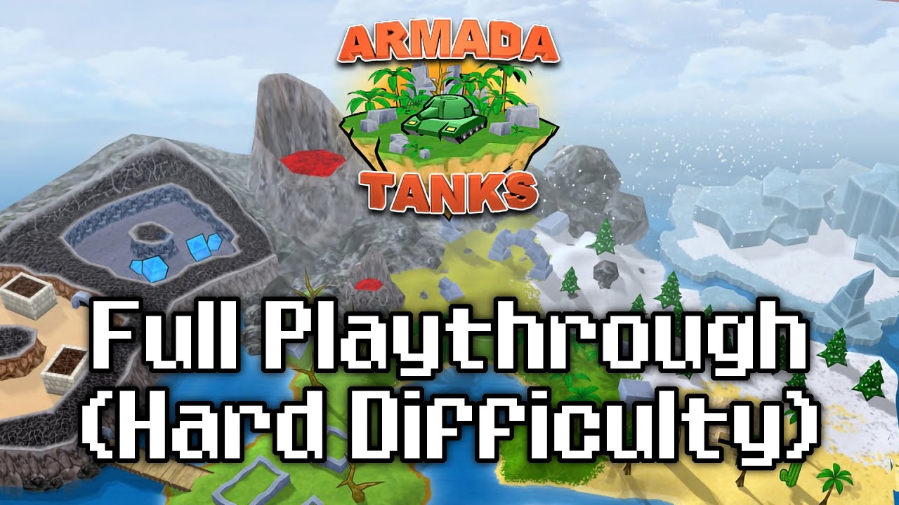 Armada Tanks - Full Playthrough (Hard Difficulty) - YouTube