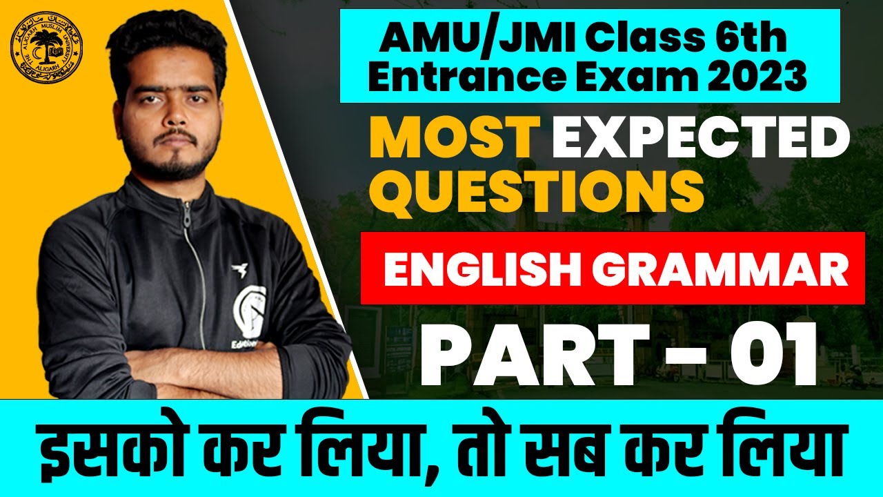 English Grammar | Part - 01 | Most Expected | AMU/JMI Class 9th ...