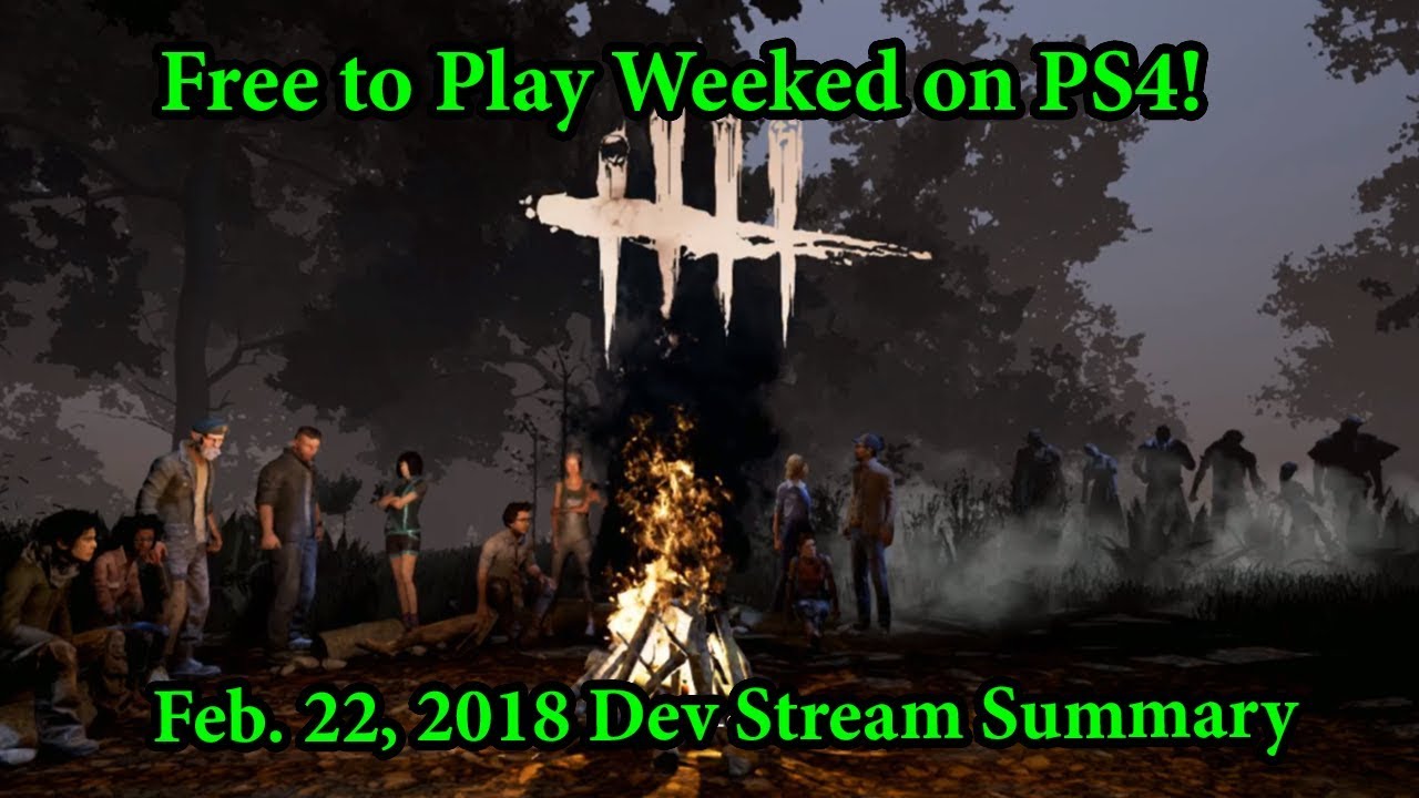 Free to Play Weekend on PS4! | Dbd News Feb. 22, Dev Stream Summary ...