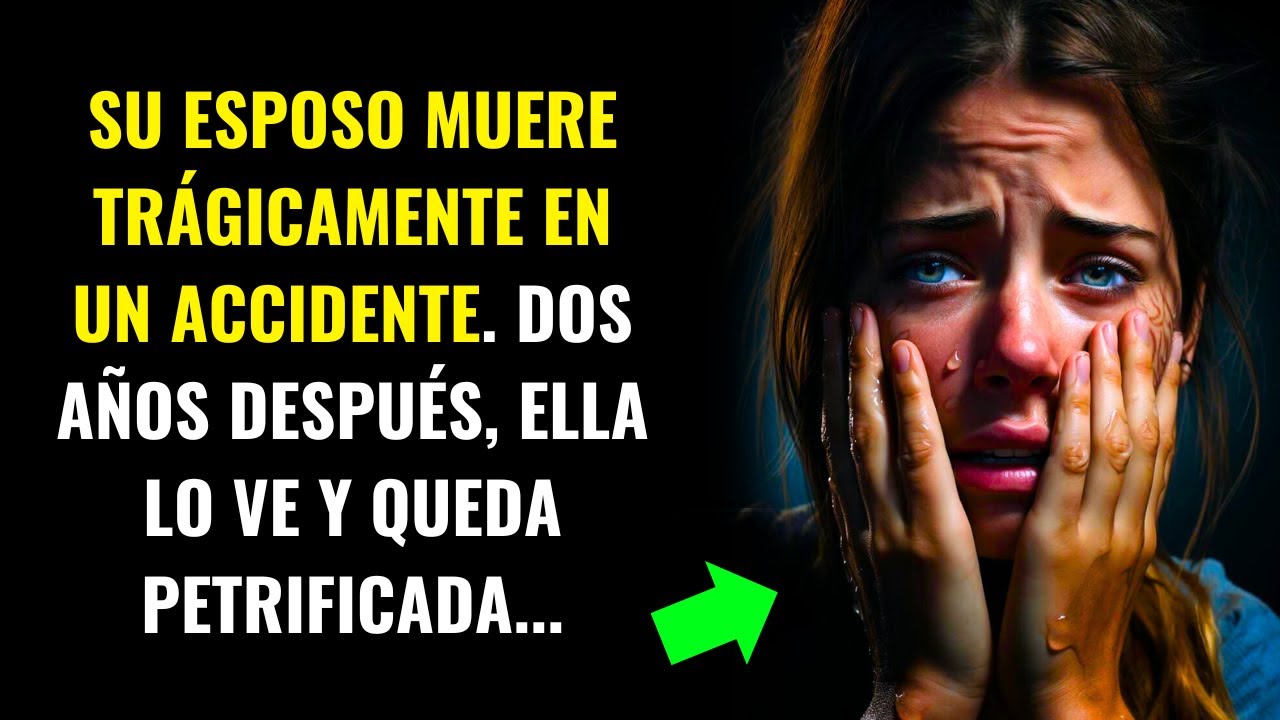 Su esposo muere trágicamente en un accidente. Dos años después, ella lo ...
