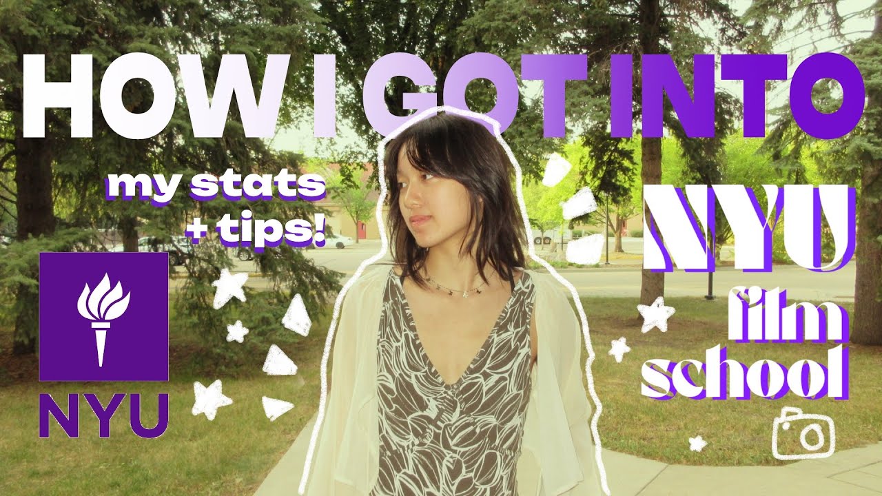 How Did I Get Into NYU FILM SCHOOL My Stats Tips YouTube how-did-i-get-into-nyu-film-school-my-stats-tips-youtube