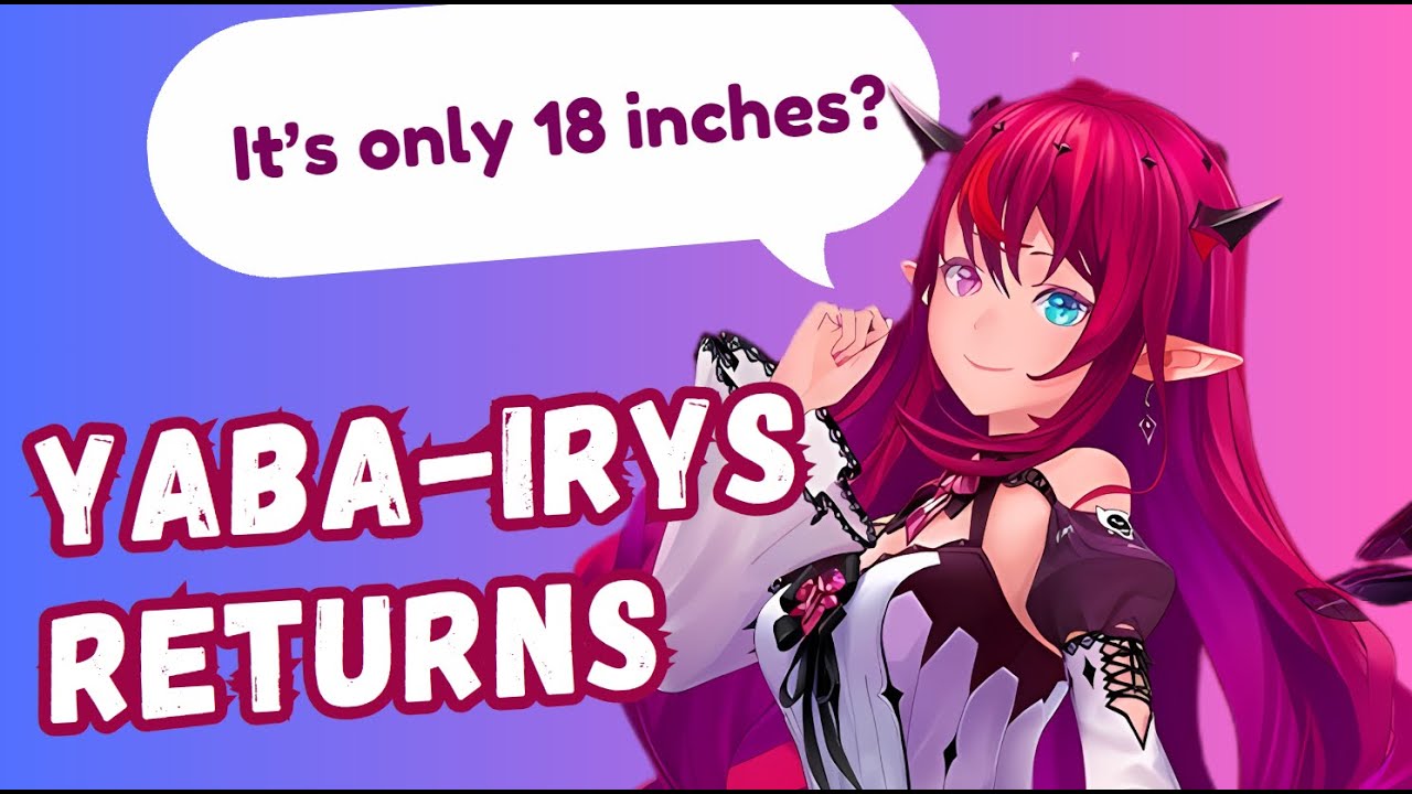 IRyS Learns All About 18 Inches of Messmer the Impaler and It Haunted ...