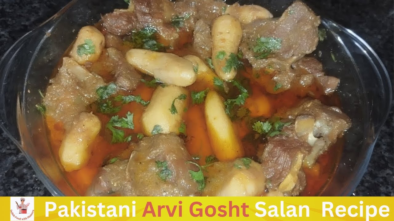 Arvi Gosht (Taro root) Authentic Recipe | Easy & Delicious Arvi Gosht ...