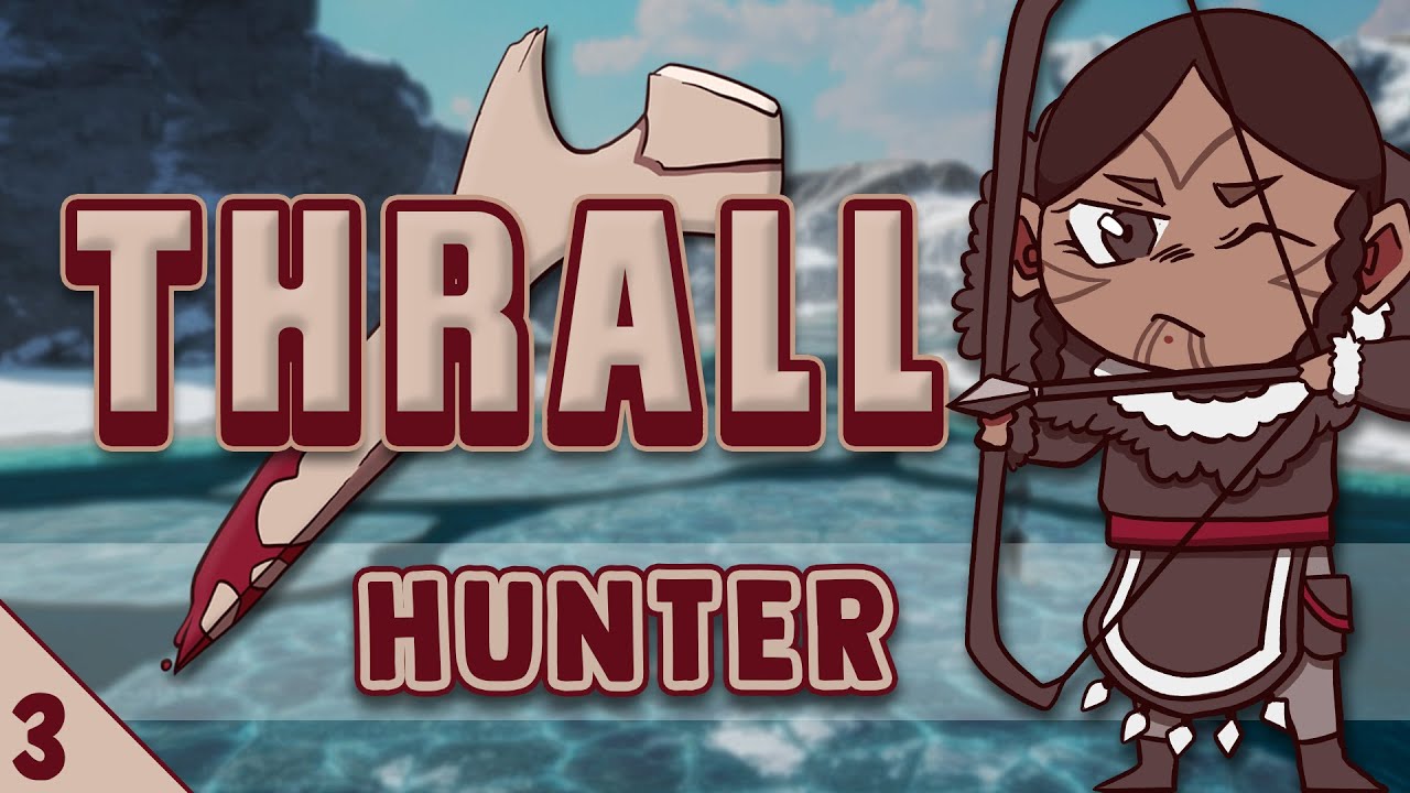 Poison, Bombs and Arrows - The Hunter #3 | Dread Hunger Thrall Gameplay ...