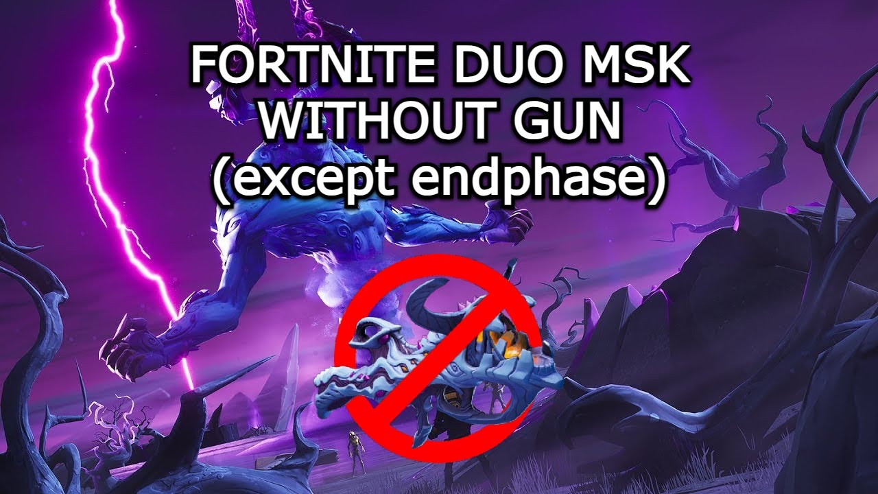 Fortnite duo msk without gun. (except endphase) @emirran123 - YouTube