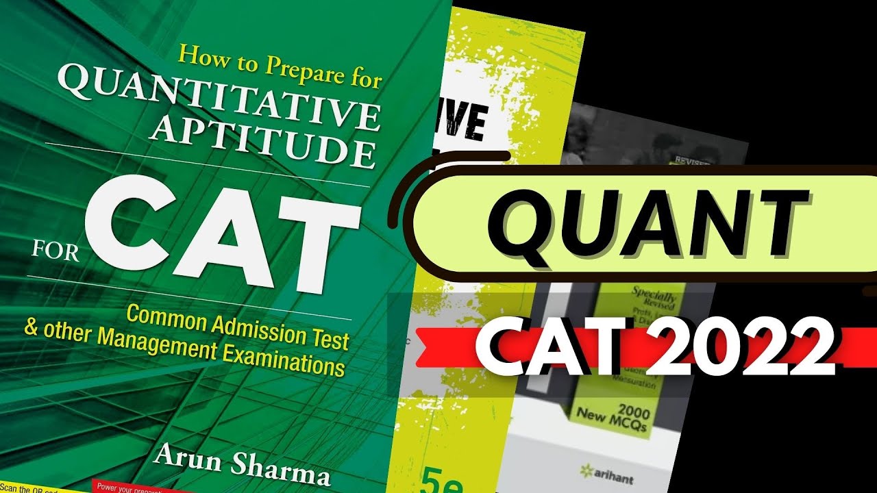 CAT 2022 Quant Self Preparation How To Prepare For Quant For CAT 2022 cat-2022-quant-self-preparation-how-to-prepare-for-quant-for-cat-2022