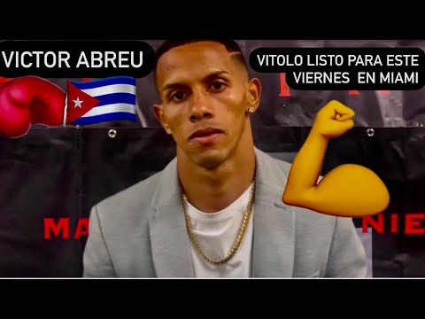 VÍCTOR ABREU QUIERE SEGUIR IMPRESIONANDO CON SU BOXEO Y ESCALANDO ...