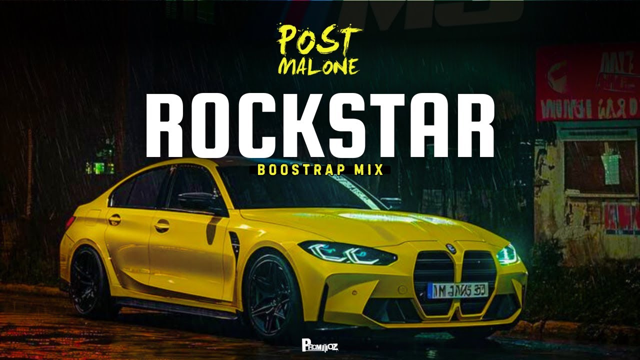 Post Malone x 21 Savage - ROCKSTAR (BOOSTRAP MIX) - YouTube