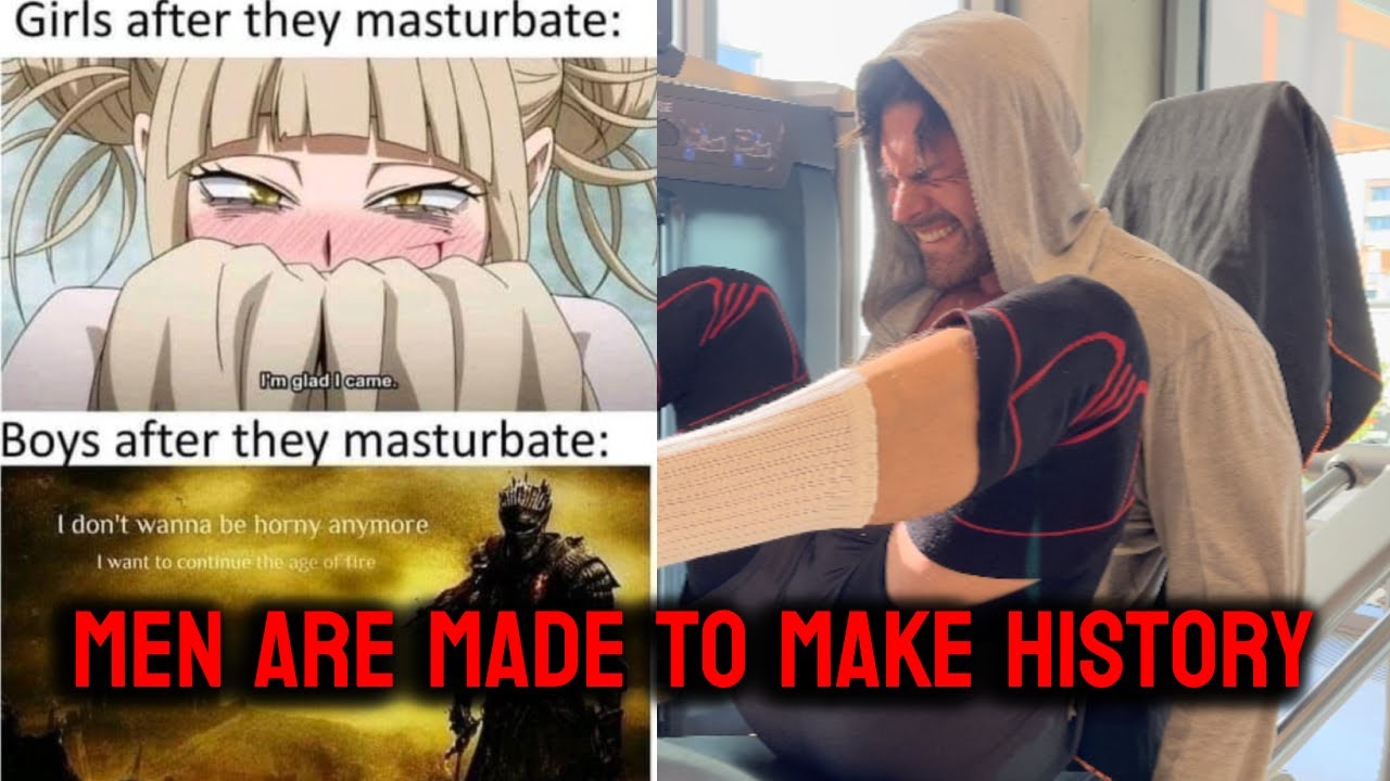 MEN ARE MADE TO MAKE HISTORY - YouTube