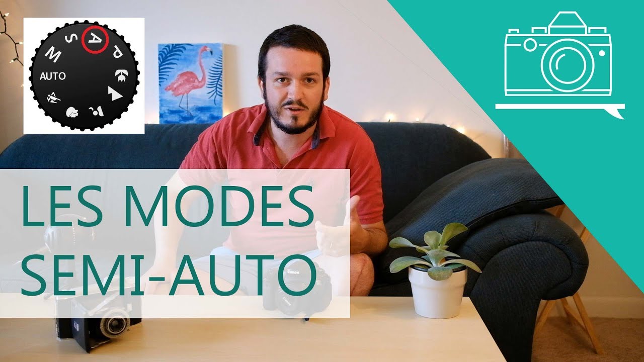 📷 Les modes semi-automatiques | Les Tutos Débutants #14 - YouTube