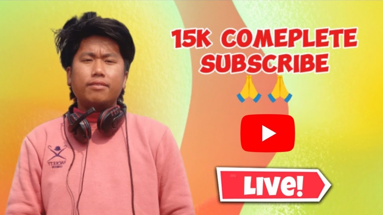 15K Subscribe complete 🙏 | Samir lama | - YouTube