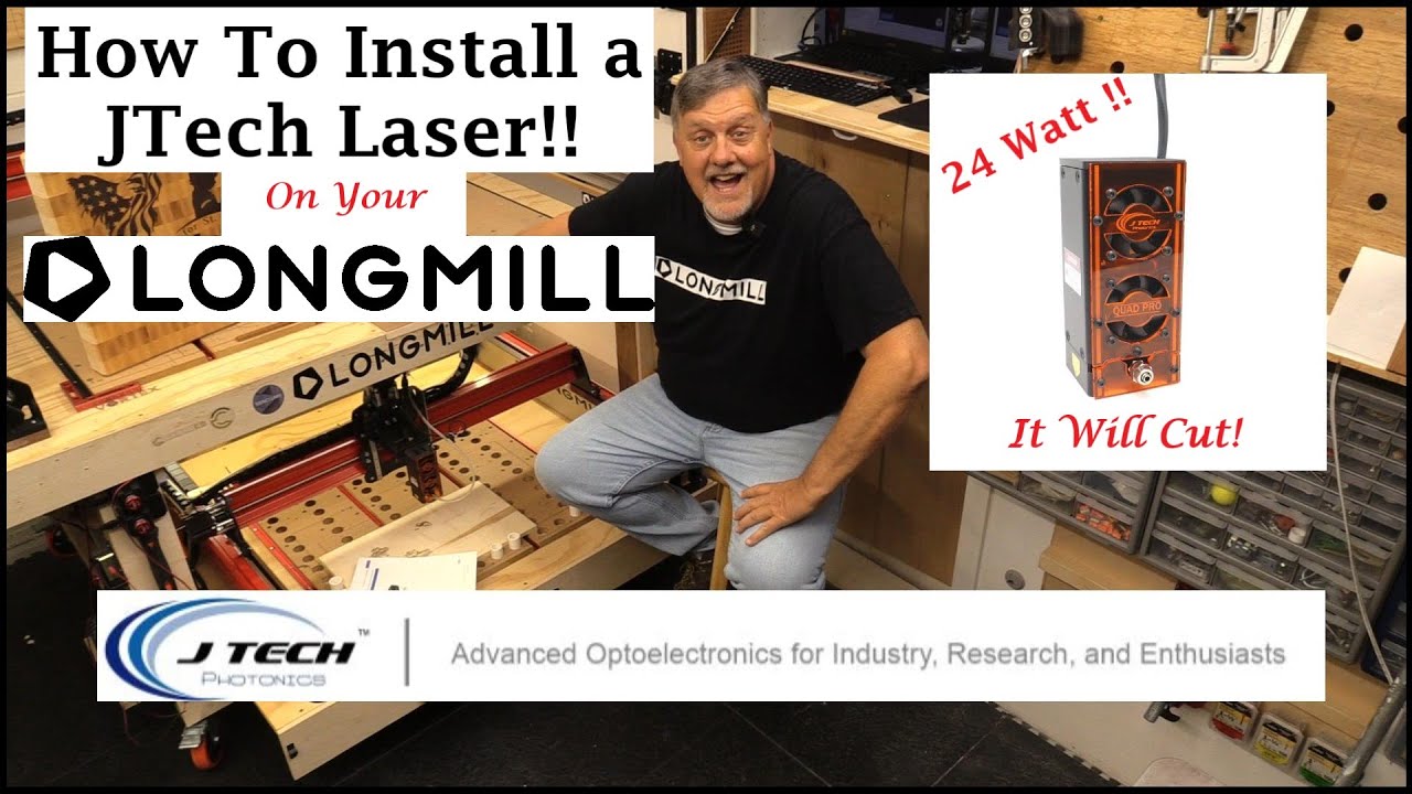 How To Install the JTech Photonics Quad Pro 24W Laser on a Longmill MK2 ...