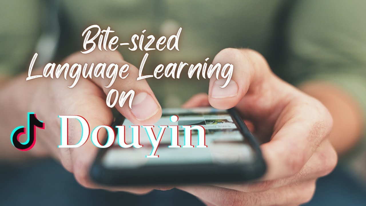 Bite-sized Language Learning on Douyin - YouTube