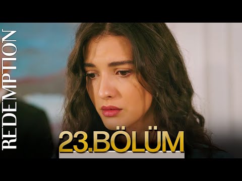 Esaret 23. Bölüm |  Redemption Episode 23
