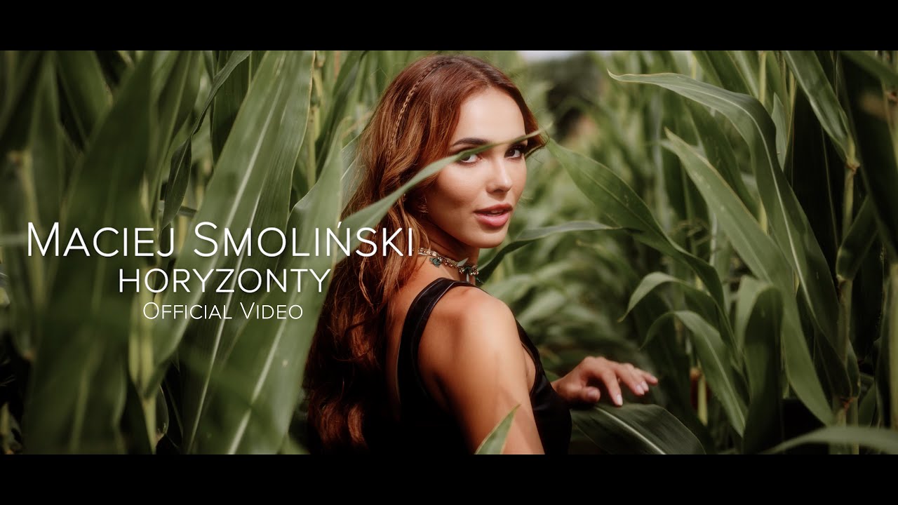Maciej Smoliński - Horyzonty (Oficjalny Teledysk) Disco Polo 2022 ...