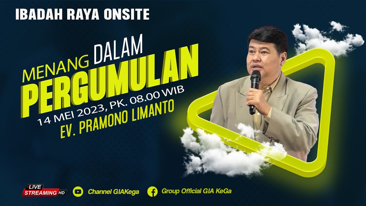 MENANG DALAM PERGUMULAN - 14 Mei 2023 - Ev. Pramono Limanto - YouTube