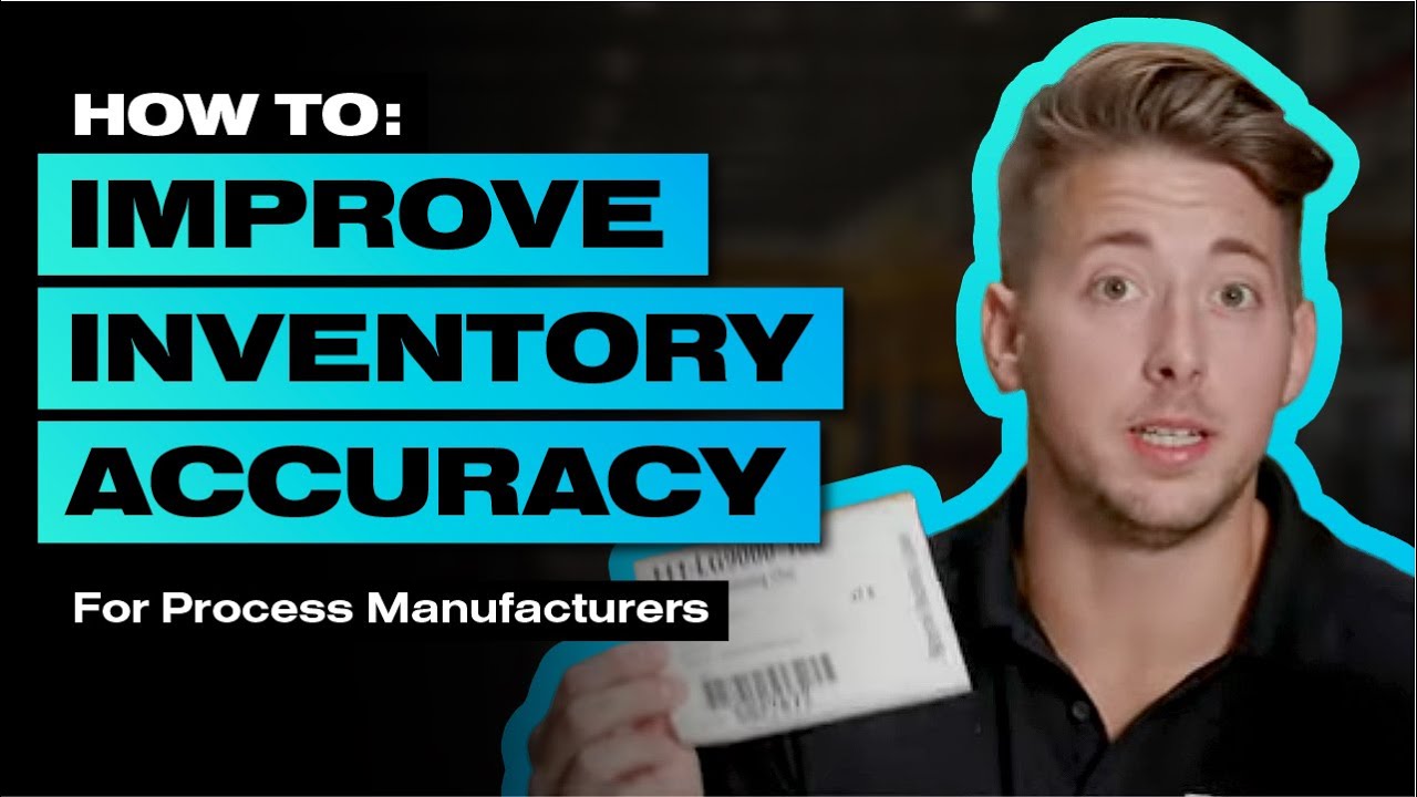 Improving Inventory Accuracy for Process Manufacturers - YouTube