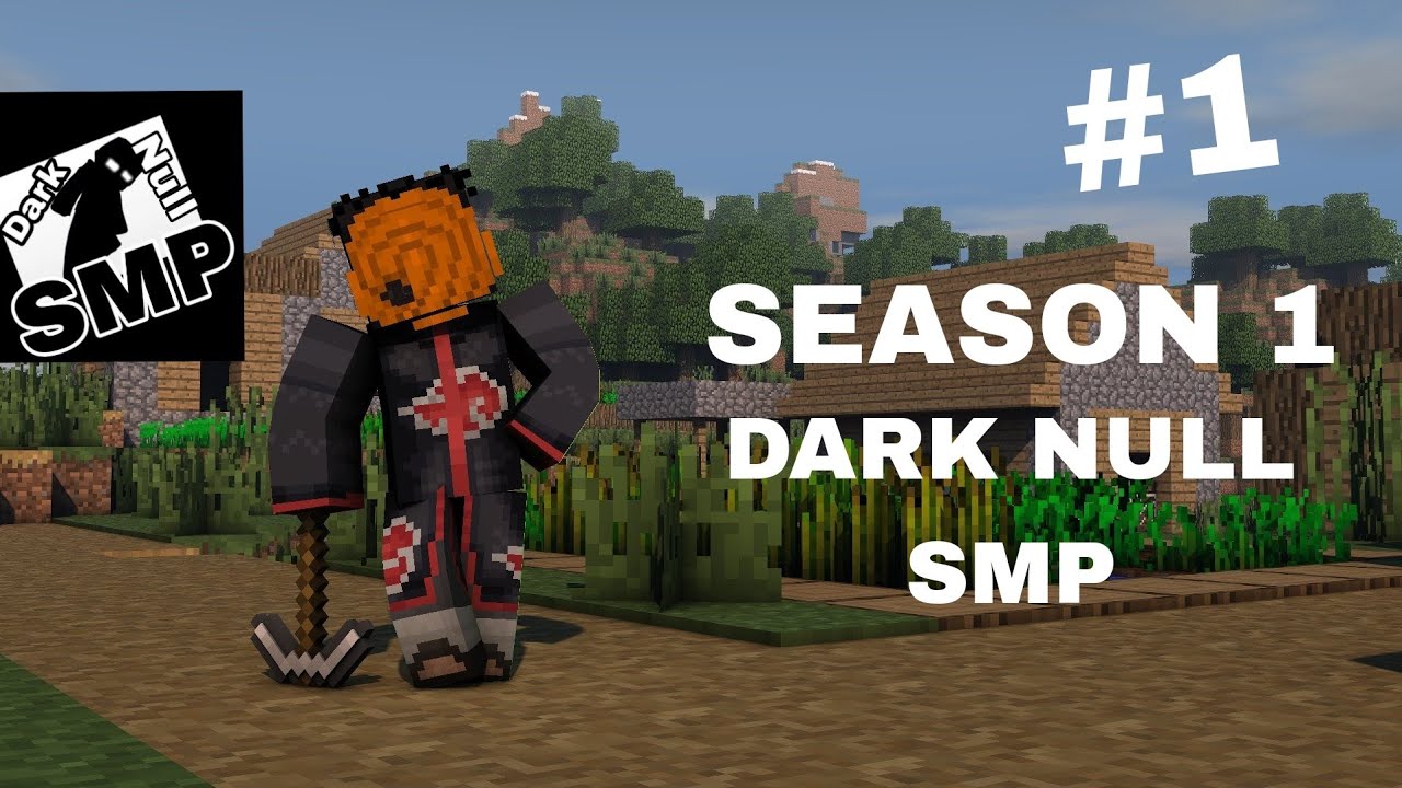 DARK NULL SMP SEASON 1 EP 1 @RXTlee @iamkillhunter - YouTube
