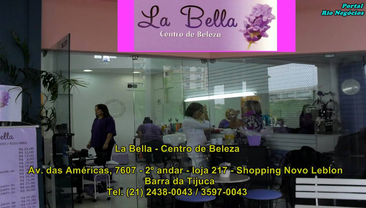 LA BELLA - Salão de Beleza - Barra da Tijuca *** www.portalrionegocios ...