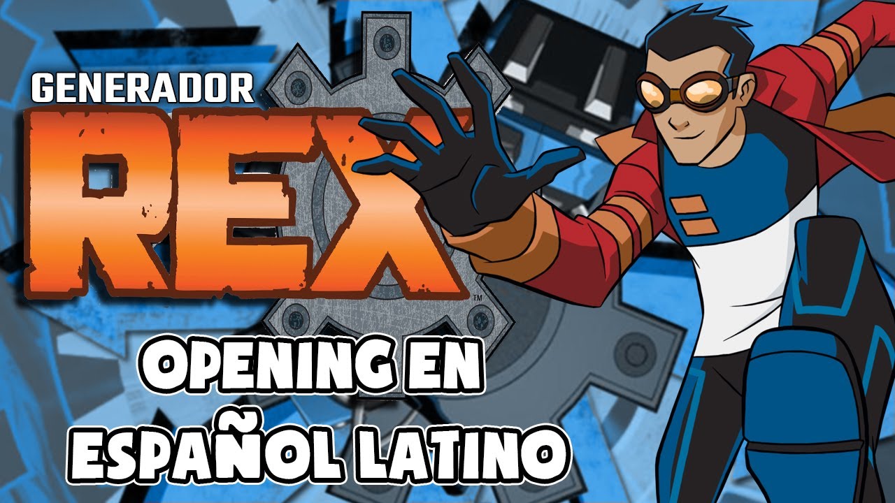 GENERADOR REX - OPENING LATINO (COVER) | CrazyPain - YouTube