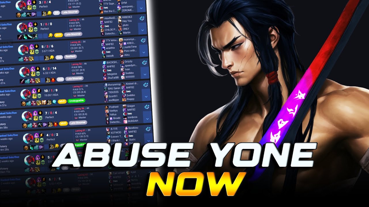 YONE IS OP RIGHT NOW – ABUSE HIM BEFORE IT'S TOO LATE! - YouTube