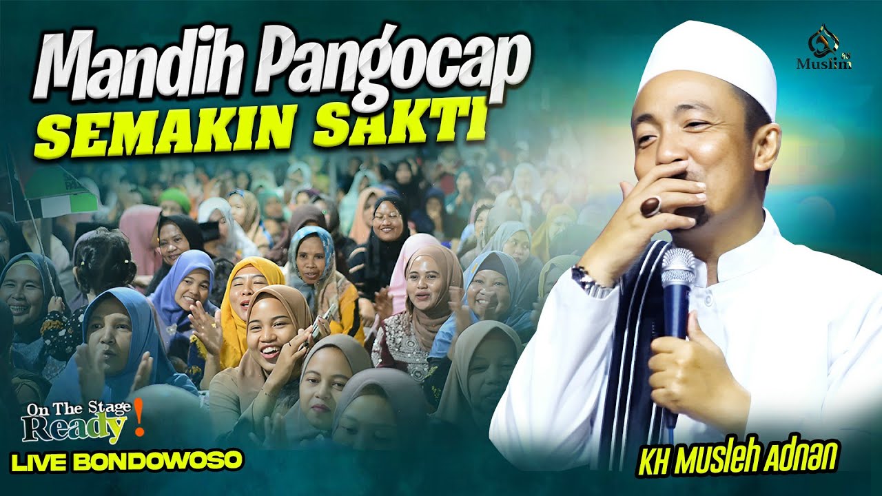 KH. Musleh Adnan Mandih Pangocap !! Semakin Sepuh semakin Sakti - YouTube