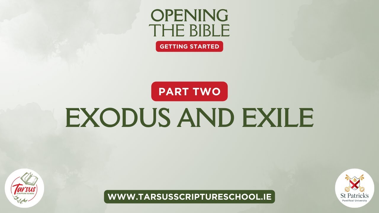 Opening the Bible: Getting Started – Exodus & Exile - YouTube