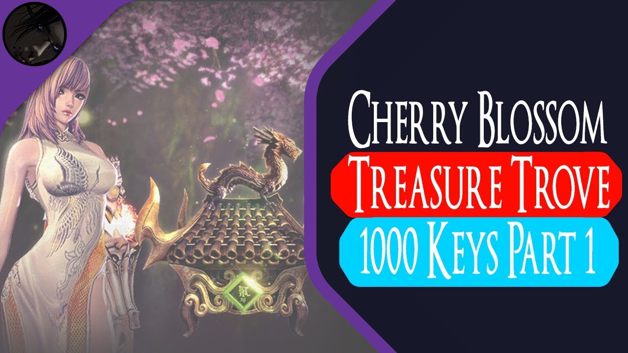 BnS Cherry Blossom Trove 1000 Keys Part 1 - YouTube