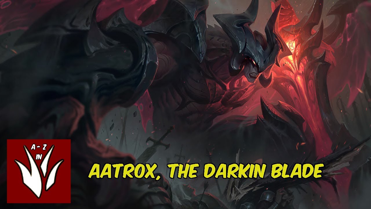 Aatrox | A - Z in the Jungle - YouTube