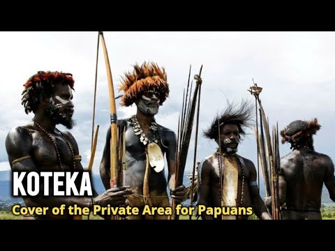 Koteka Cover Of the Private Area for Papuans - YouTube