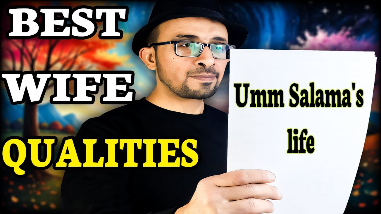 The Untold Story of Umm Salama | Prophet Muhammad’s Wise & Resilient ...