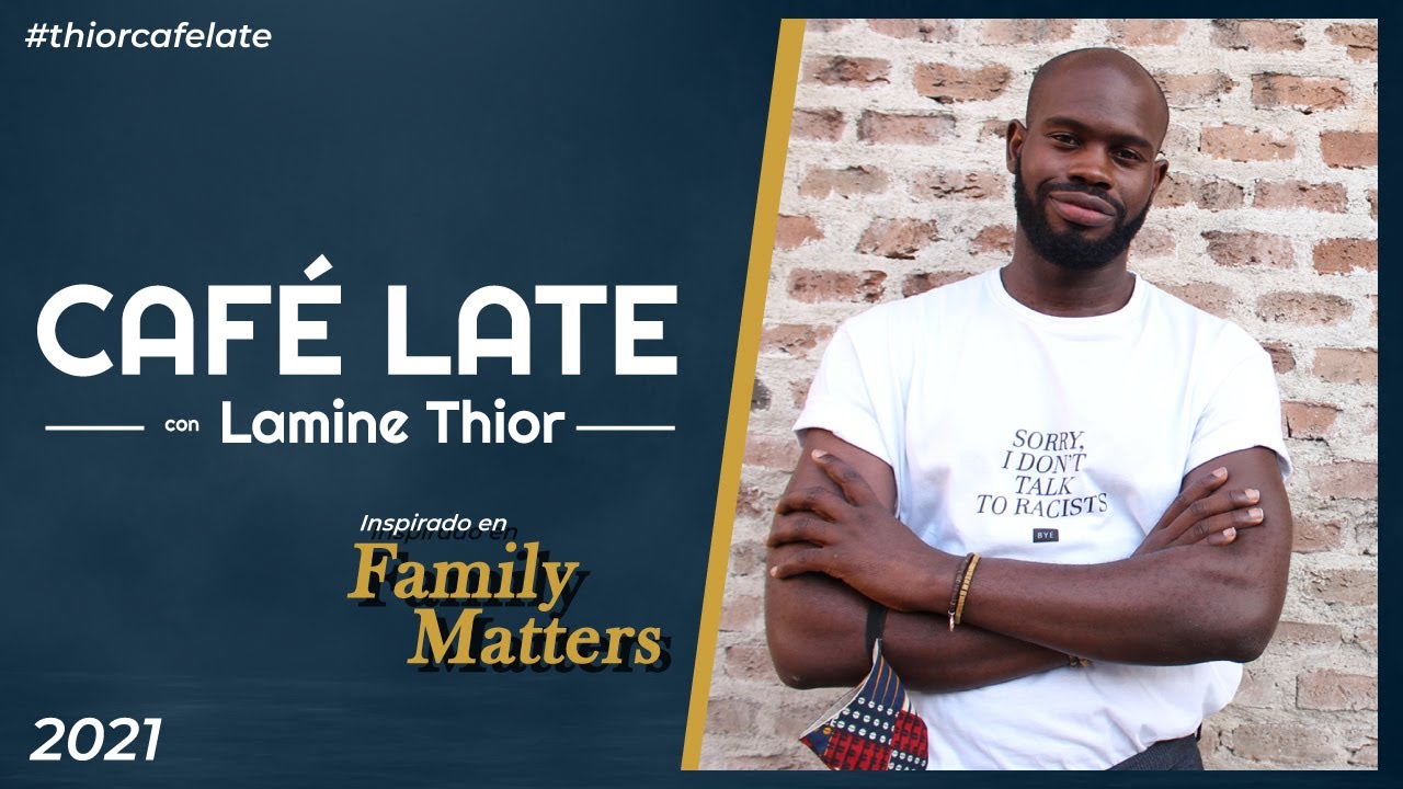 Avance 2021 CAFÉ LATE con Lamine Thior | Inspirado en Family Matters ...