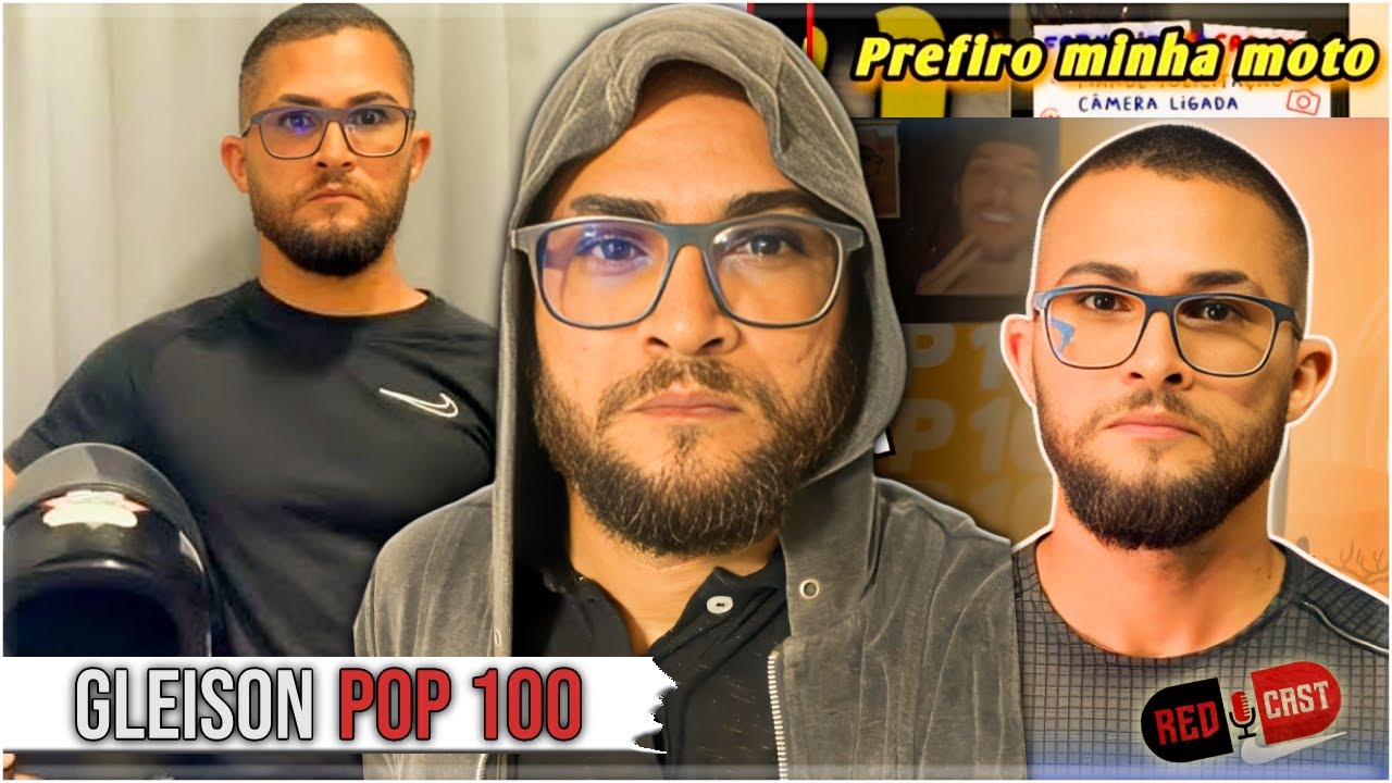 O REDPILL DO VAI DAR NAMORO: GLEISON POP 100 - YouTube