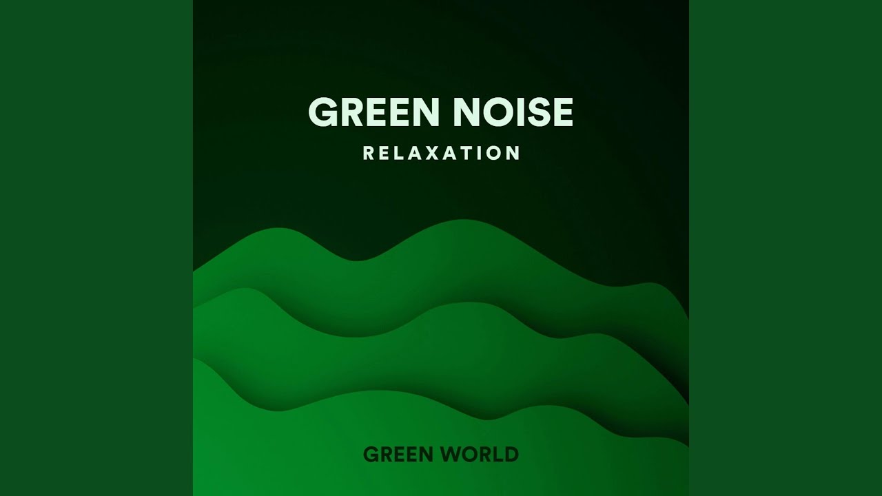 Green Noise Natural Waves - YouTube